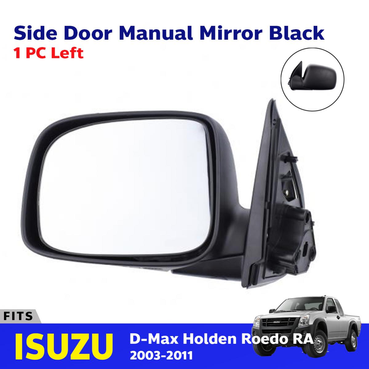 Side Mirror Rear View Manual Black LH Fits Isuzu D-Max Rodeo Pickup ...
